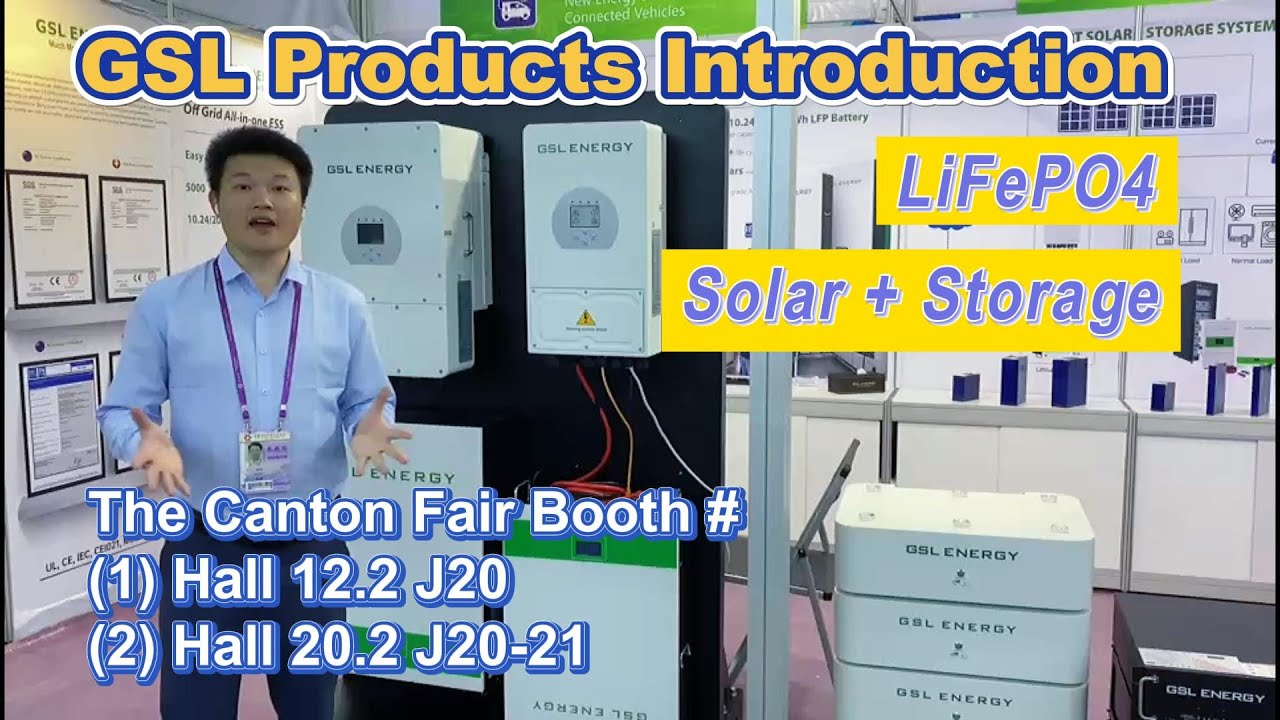 GSL Energy LiFePO4 Batteries and Solar Storage System at the 133rd ...