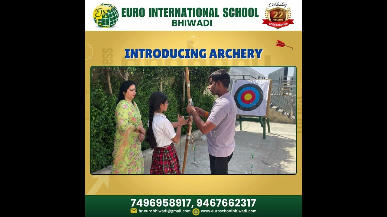 Introducing Archery at EIS Bhiwadi - YouTube