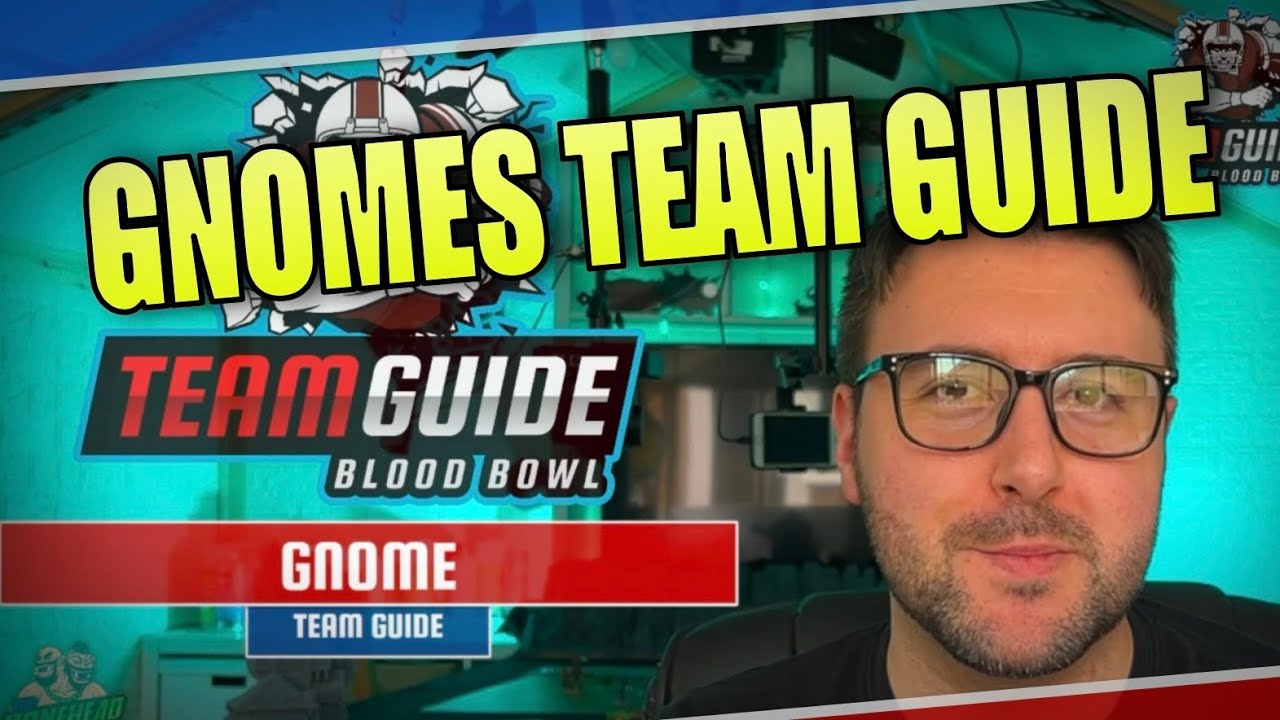 🦊 Gnome Blood Bowl Team Guide - Blood Bowl 2020 (Bonehead Podcast ...