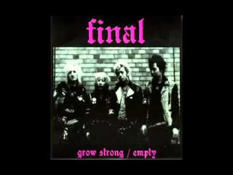 Final - Grow Strong & Empty EP (2003) - YouTube