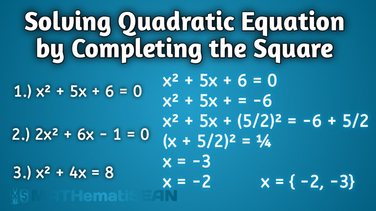 Solving Quadratic Equations By Completing The Square Part 1 Youtube