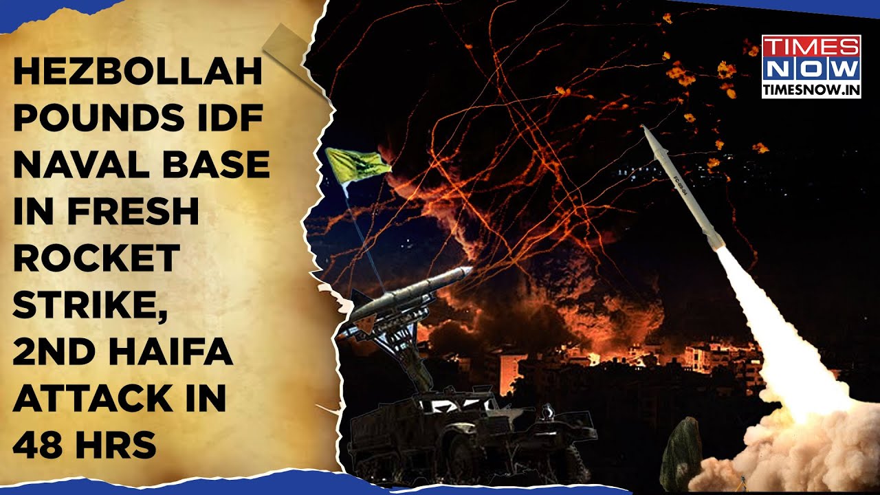 After Army,Now IDF Naval Base Bombed | Hezbollah Rocket Barrage Hits ...