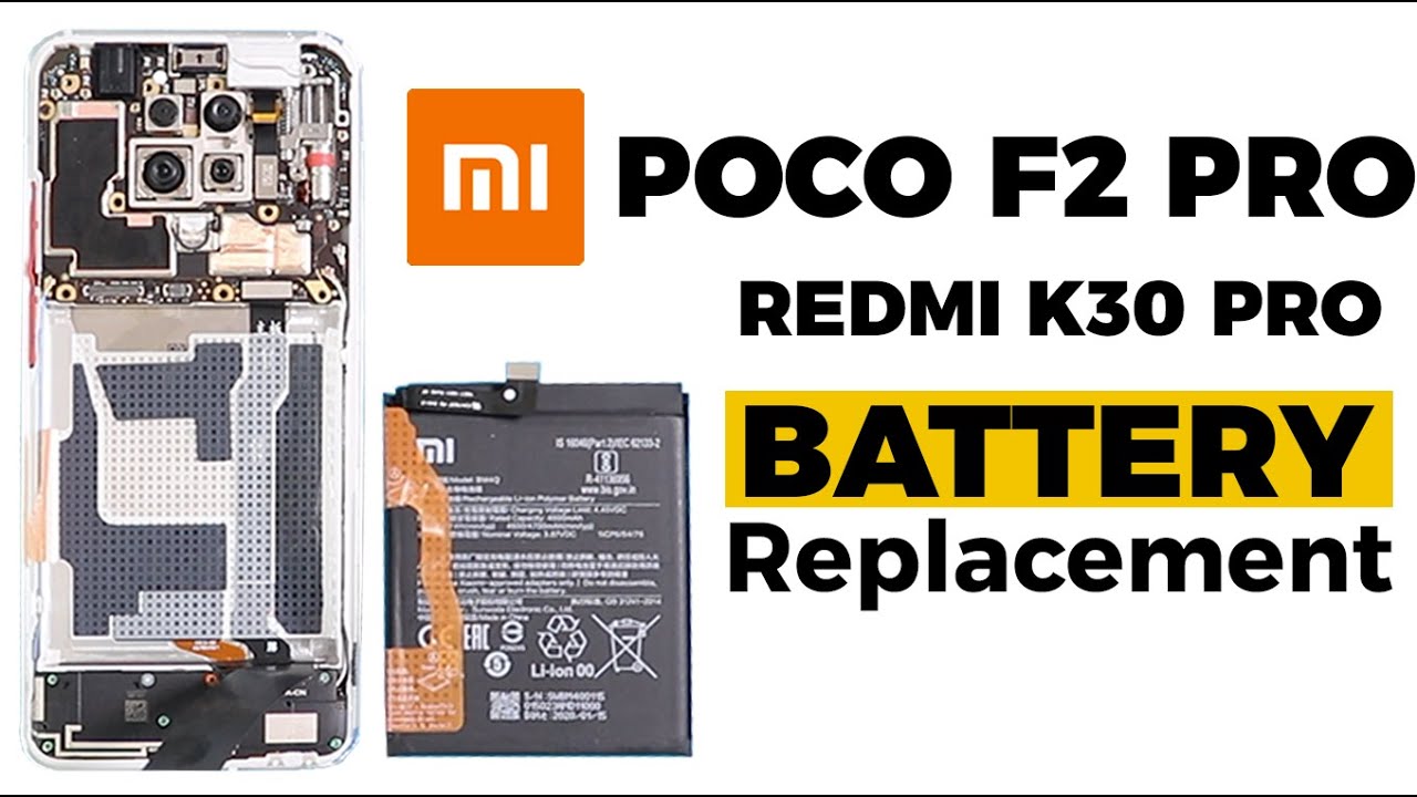Poco F2 Pro AKA Redmi K30 Pro Battery Replacement - YouTube