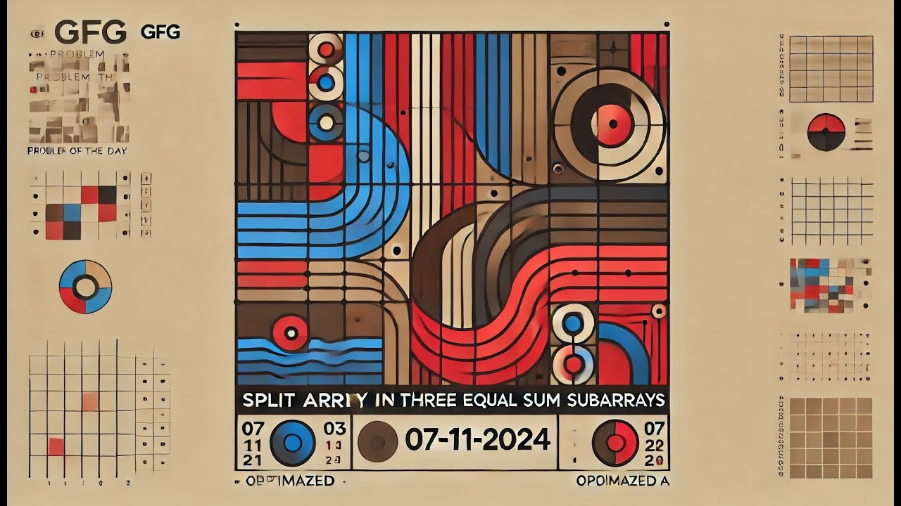 Split array in three equal sum subarrays|GFG Problem Of The Day| 07-11-20|#gfg @DecodeMaster01 ...