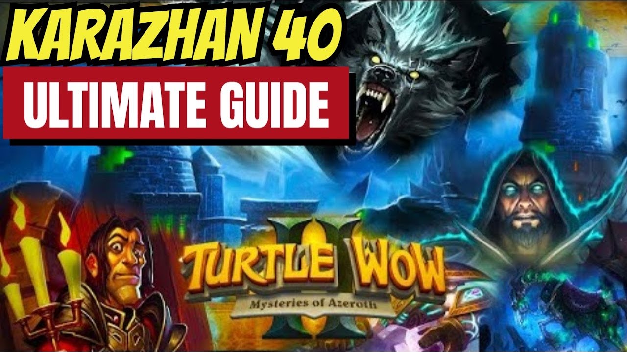 Karazhan 40 Guide For Turtle WoW! Each Boss Explained in Details! - YouTube