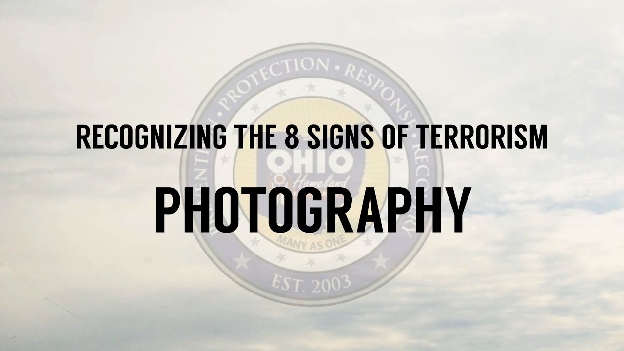 Recognizing the 8 Signs of Terrorism: Photography - YouTube