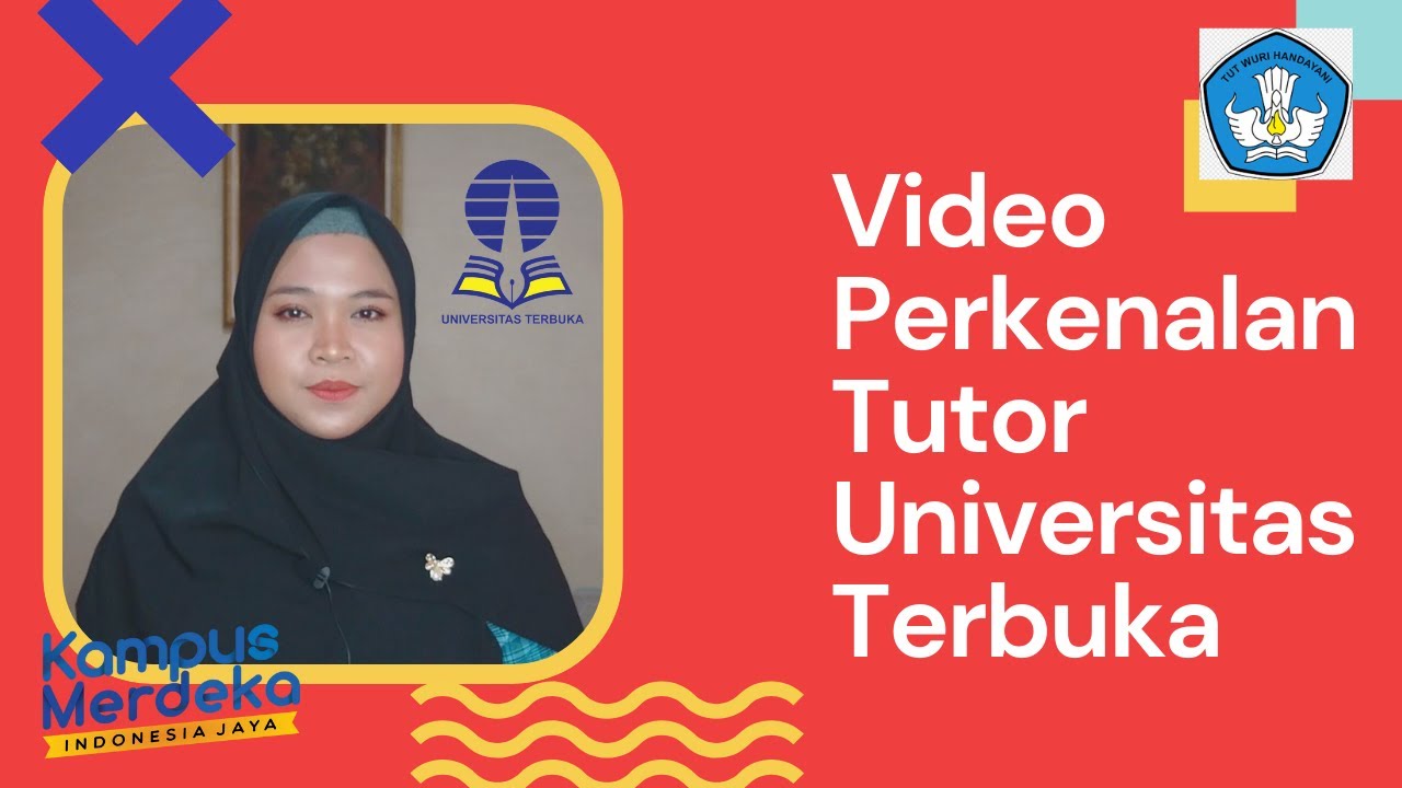 Video Perkenalan Tutor Tuton Universitas Terbuka tahun 2024. - YouTube