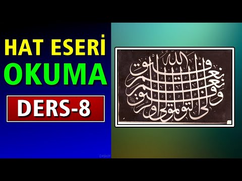 HAT SANATI ESERLERİNİ OKUMA 8.DERS