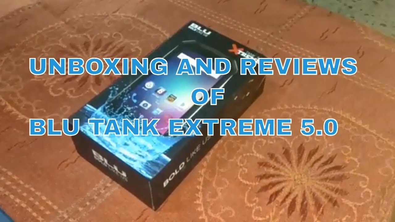 1st Unboxing of This Phone Across India|UNBOXING OF BLU TANK EXTREME 5. ...