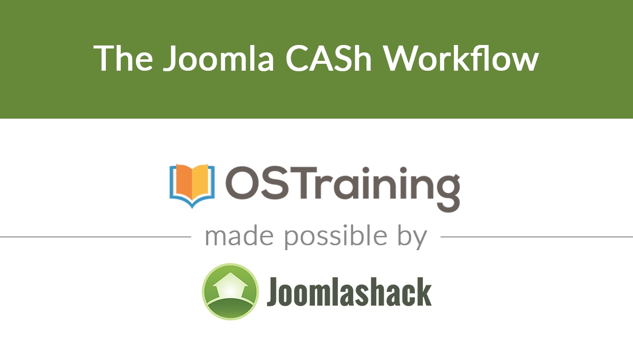 Joomla Beginner Class, Lesson #7: The Joomla CASh Workflow - YouTube