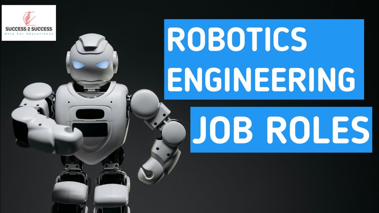 Robotics Engineering Job Roles|Robotics|Best Engineering Courses|# ...