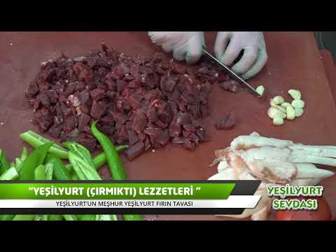 YEŞİLYURT  (Çırmıktı) TAVA