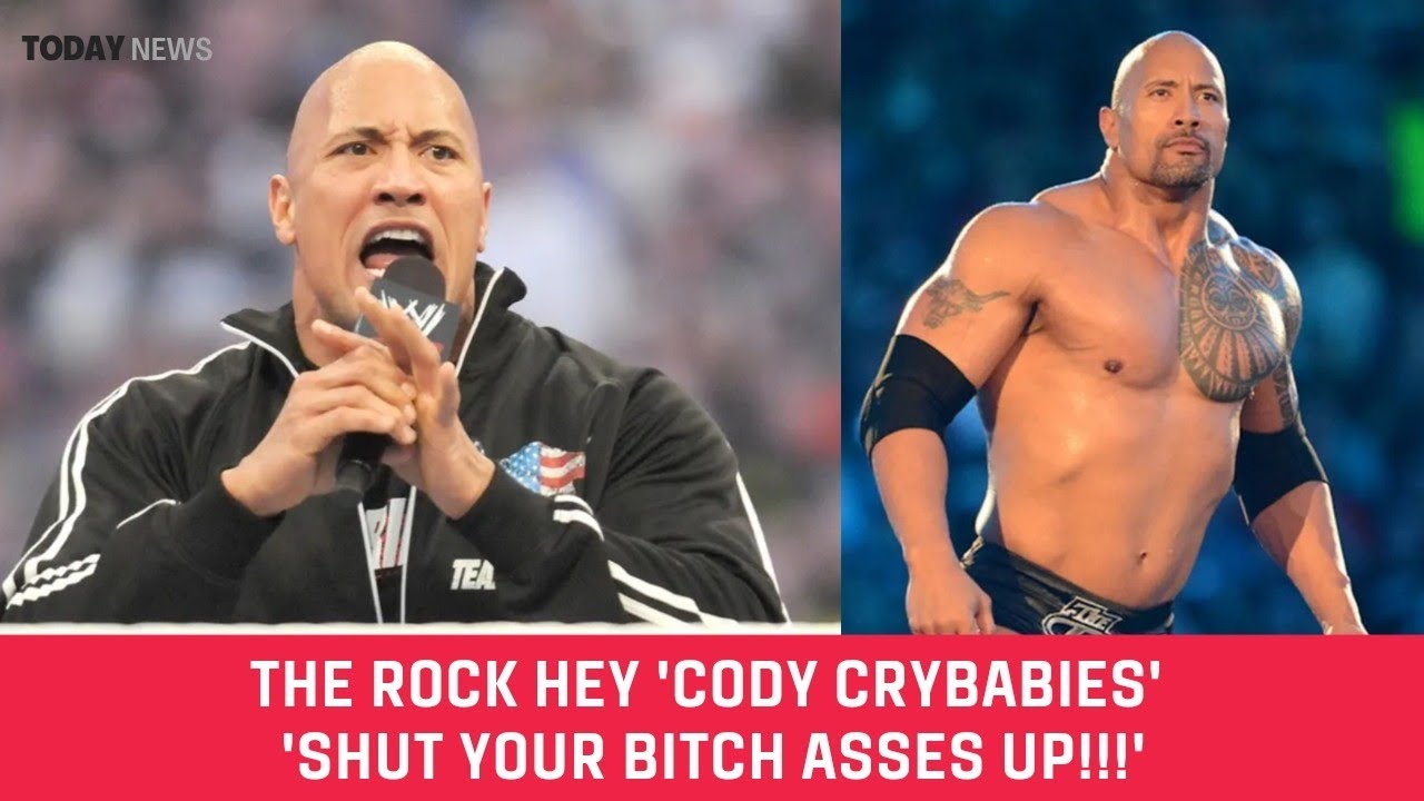 THE ROCK Hey 'Cody Crybabies' - YouTube