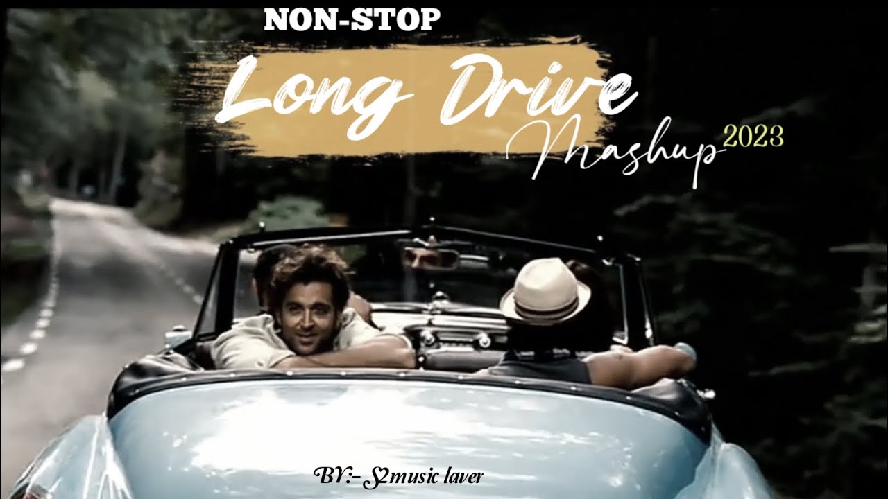 Long Drive | Non-Stop JukeBox | S2music laver | Road Trip Mashup ...