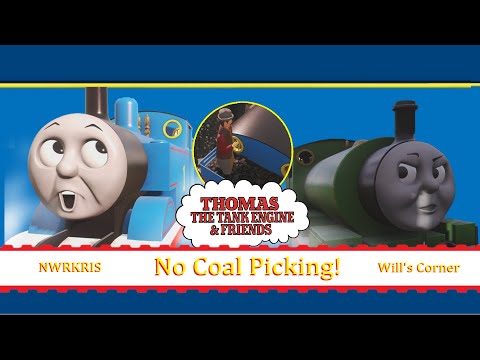 No Coal Picking! || An Original Story by NWRKRIS &  @wills_corner