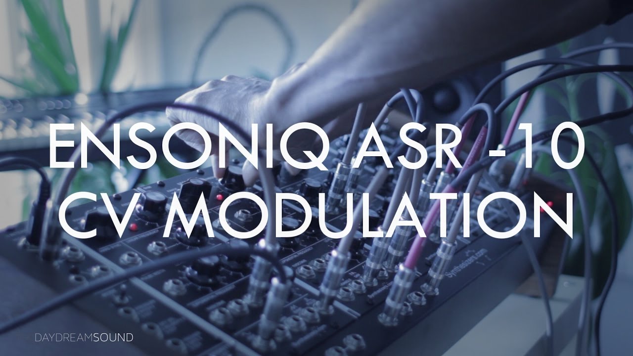 Using CV (Control Voltage) with Ensoniq ASR-10 Sampler via Modular ...