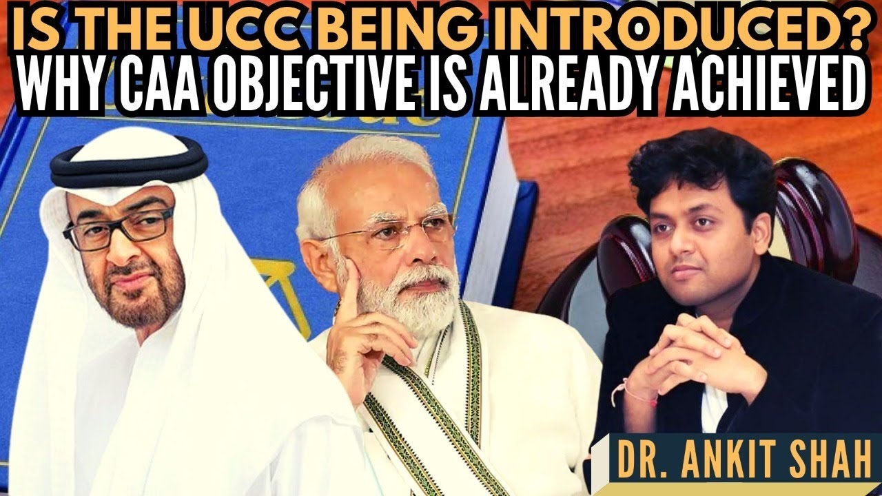 Dr. Ankit Shah I Is the Uniform Civil Code being introduced? I Why CAA ...