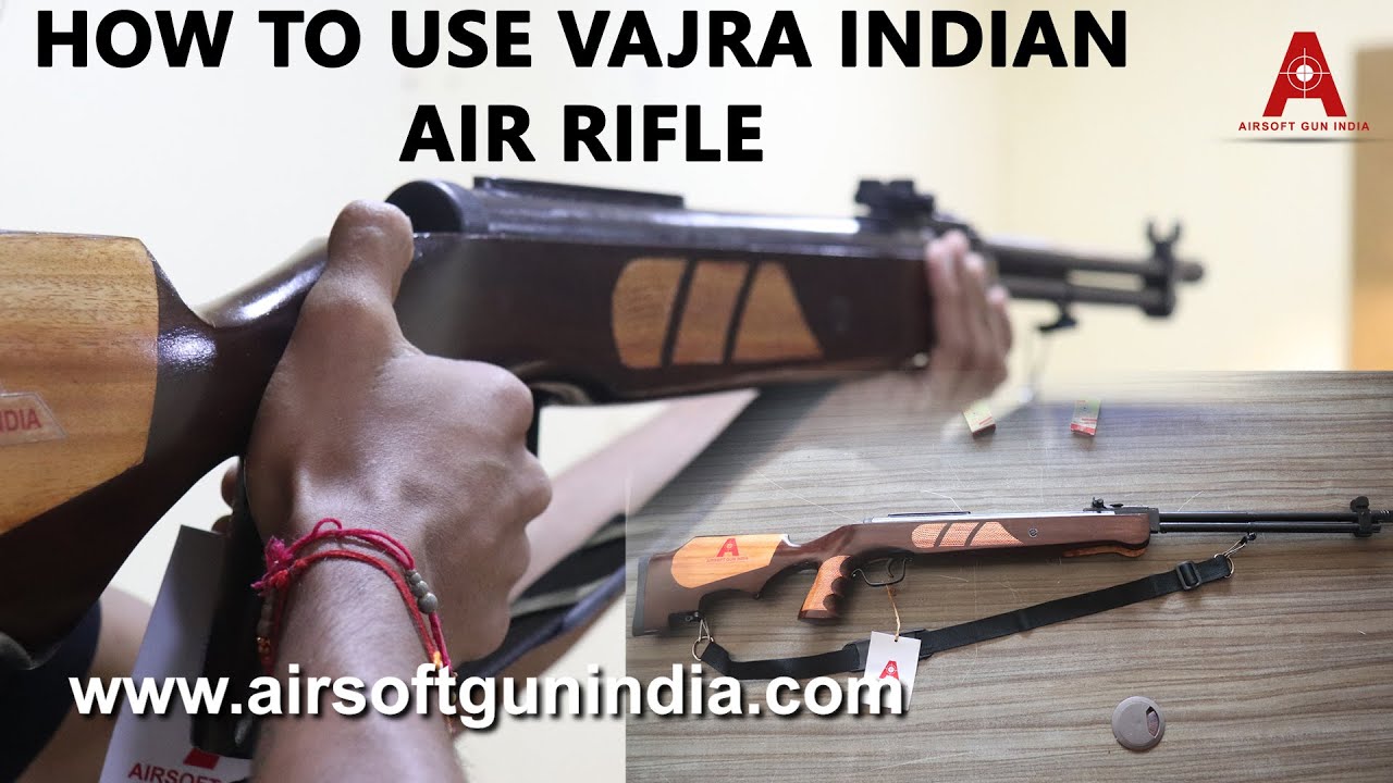 How to use VAJRA .177 INDIAN AIR RIFLE BY AIRSOFT GUN INDIA - YouTube