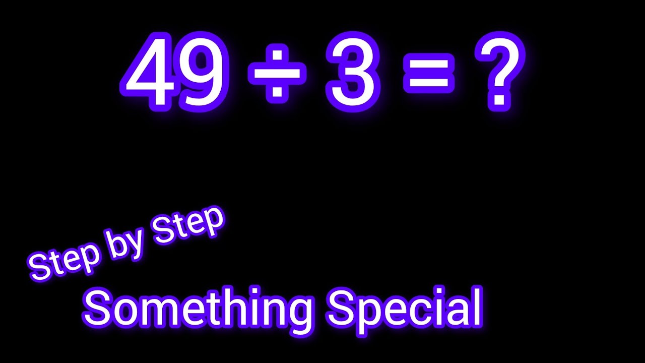 49 Divided By 3 49 3 How Do You Divide 49 By 3 Step By Step Long 49-divided-by-3-49-3-how-do-you-divide-49-by-3-step-by-step-long