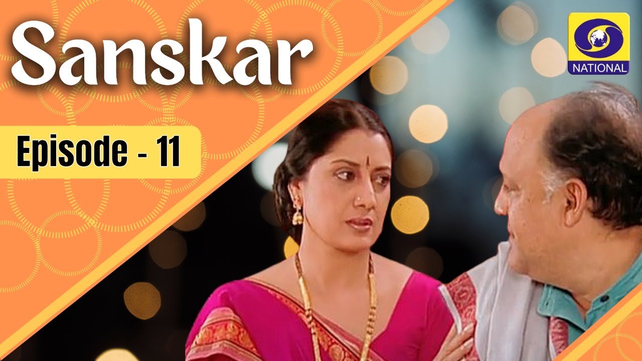 Sanskar - Ep # 11 - YouTube