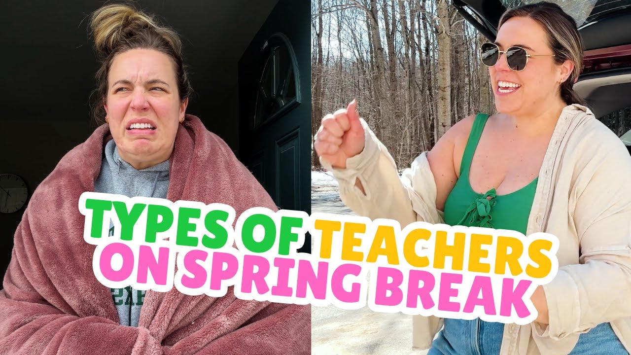 Jess Spring Break Teachers Final Draft - YouTube