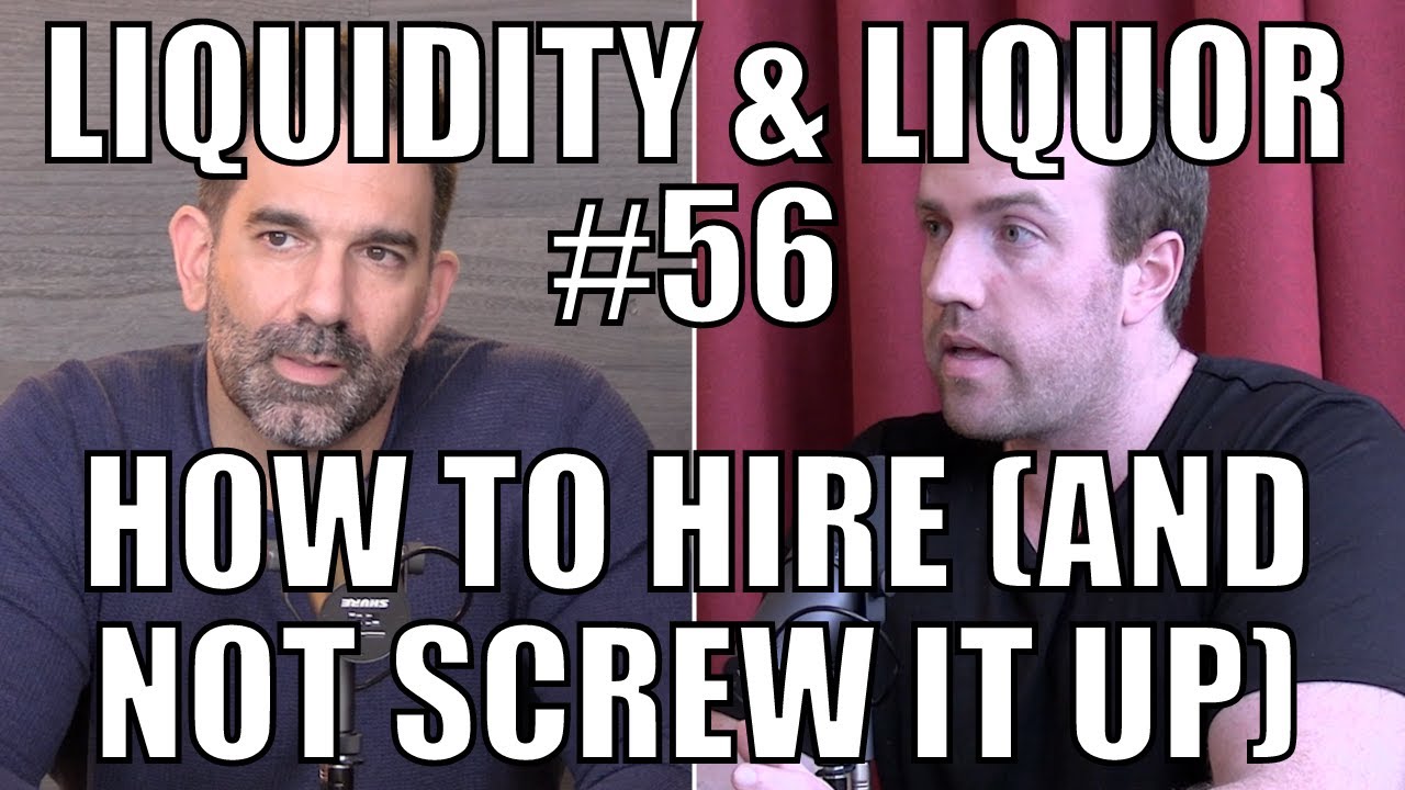 How To Hire (And Not Screw It Up) #56 - YouTube