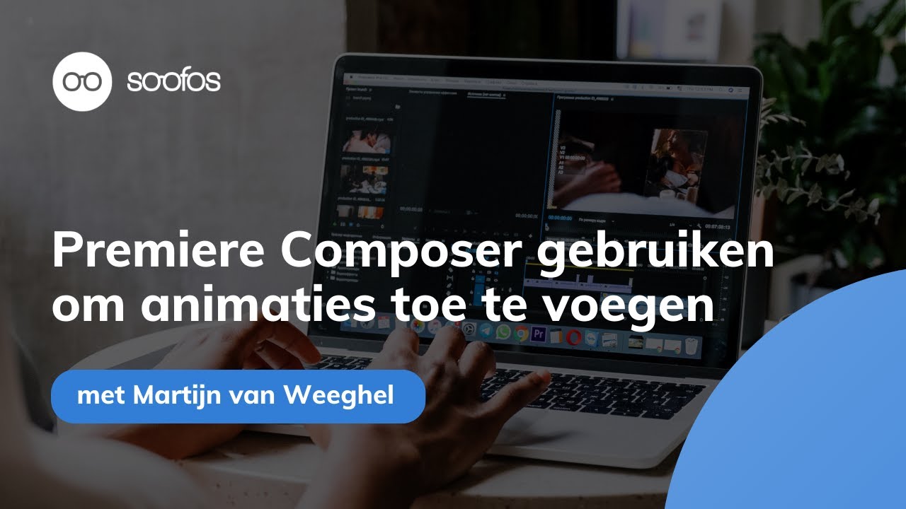 [Tutorial] Premiere Composer gebruiken om animaties toe te voegen aan video's voor op Social ...