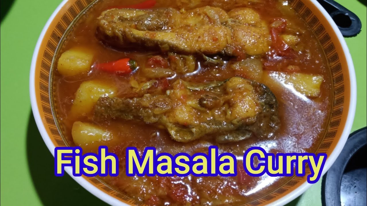 Fish Masala Curry||Mun's Cook|| - YouTube