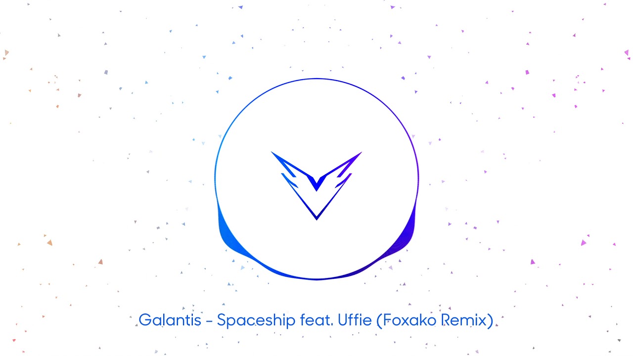 Galantis - Spaceship feat. Uffie (Foxako Remix) - YouTube