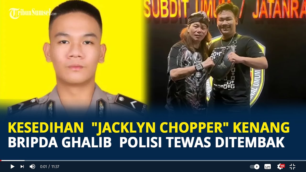 Kesedihan "Jacklyn Chopper" Kenang Bripda Ghalib Surya Ganta Polisi ...