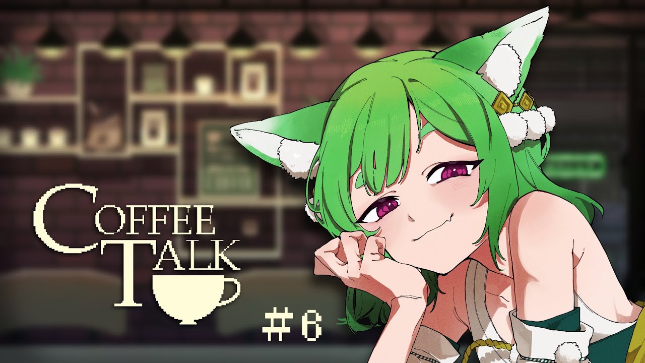 【Coffee Talk】ほっこり温かい時間を過ごしましょう part6【Vtuber/狐晴】 - YouTube