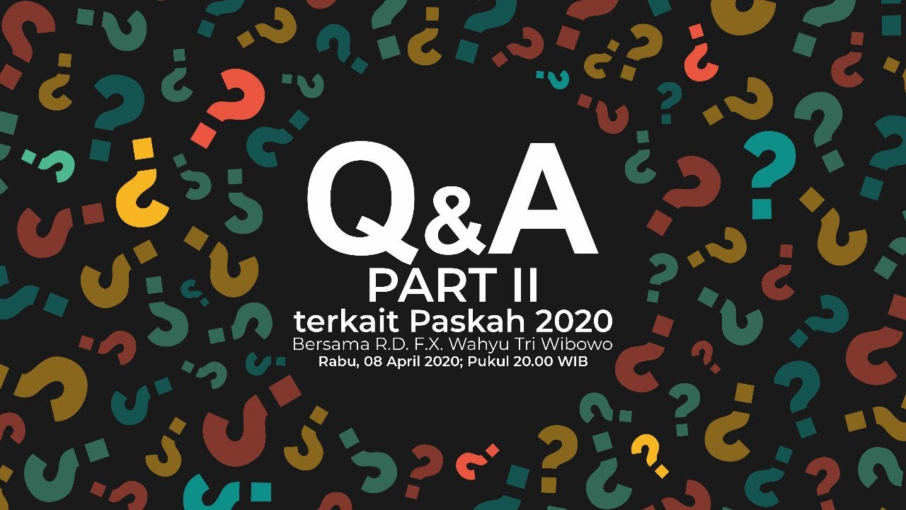 QnA tentang Perayaan Paskah 2020 (Part II) - Ka'Jum - YouTube