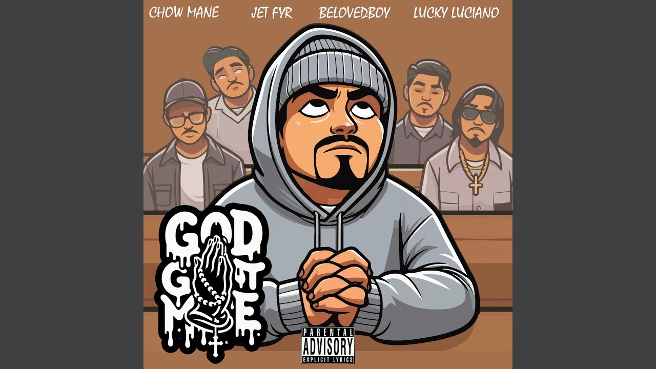 God Got Me (feat. Chow Mane, BelovedBoy & Lucky Luciano) - YouTube