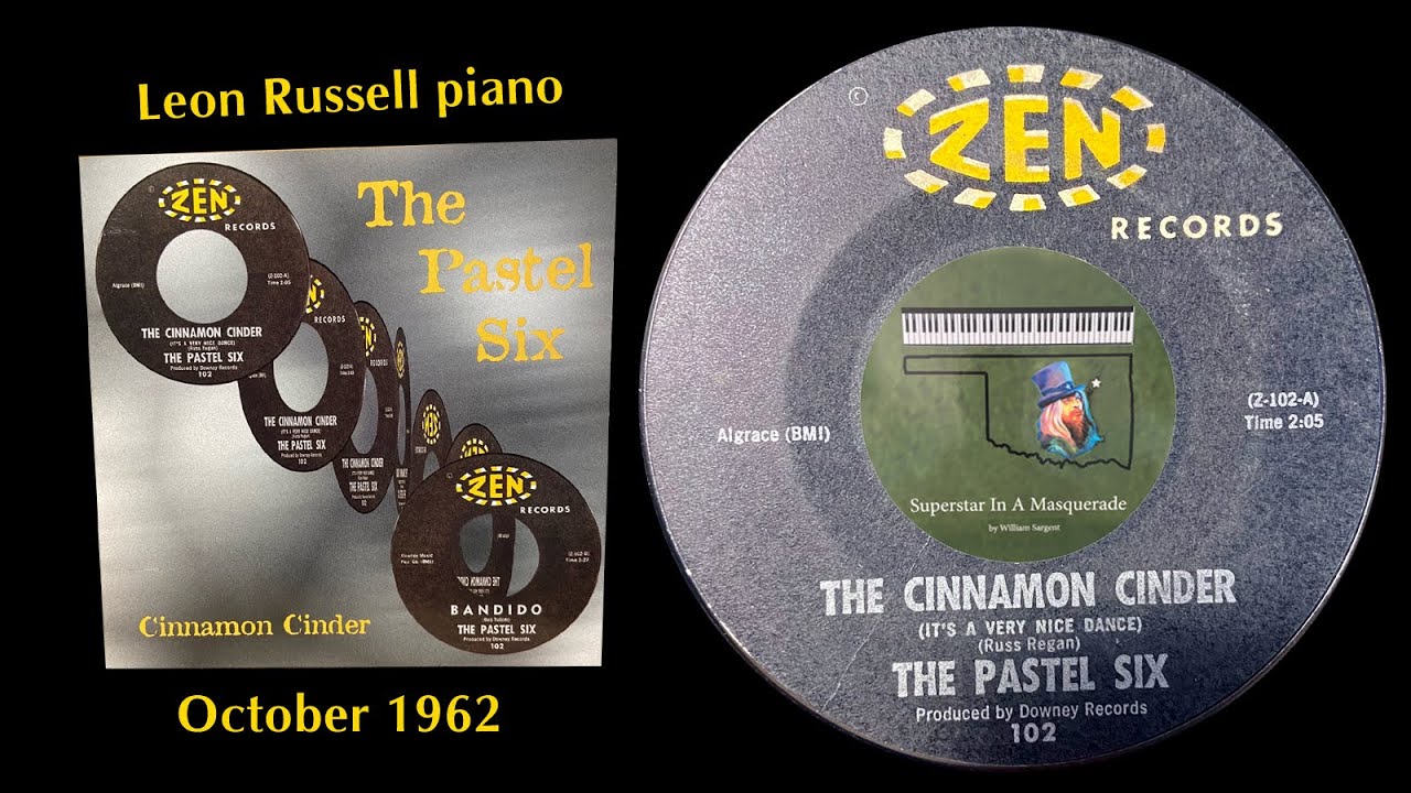 The Pastel Six "Cinnamon Cinder" 1962 Leon Russell - YouTube