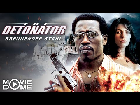 The Detonator - Brennender Stahl - Action-Kracher mit Wesley Snipes - Ganzer Film bei Moviedome