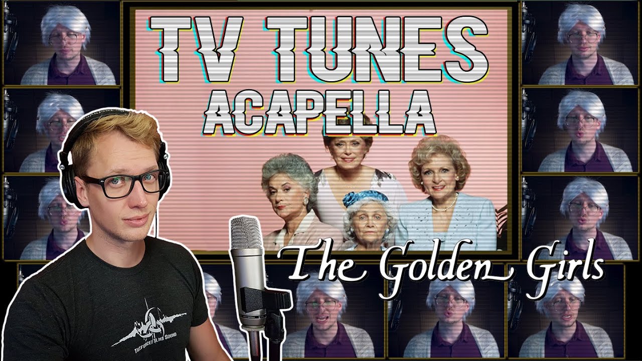 The Golden Girls Theme - TV Tunes Acapella - YouTube
