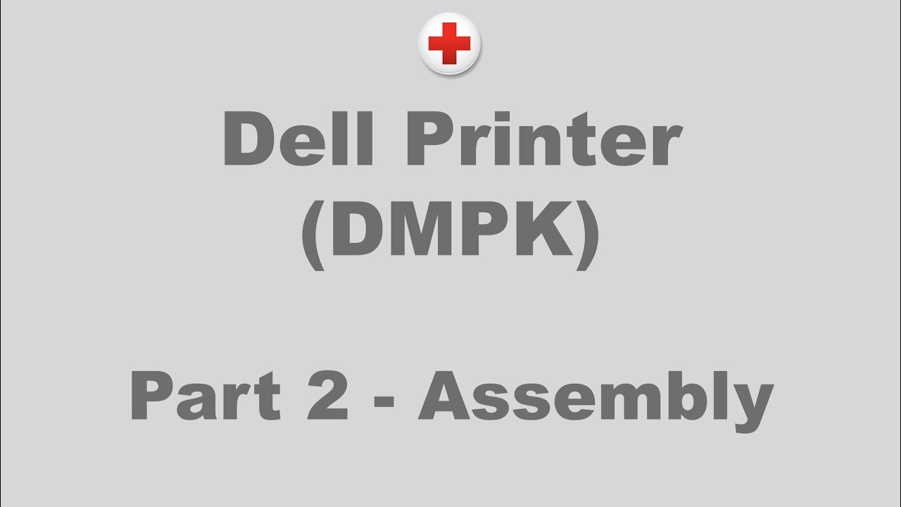Dell Printer Part 2 - Assembly - YouTube