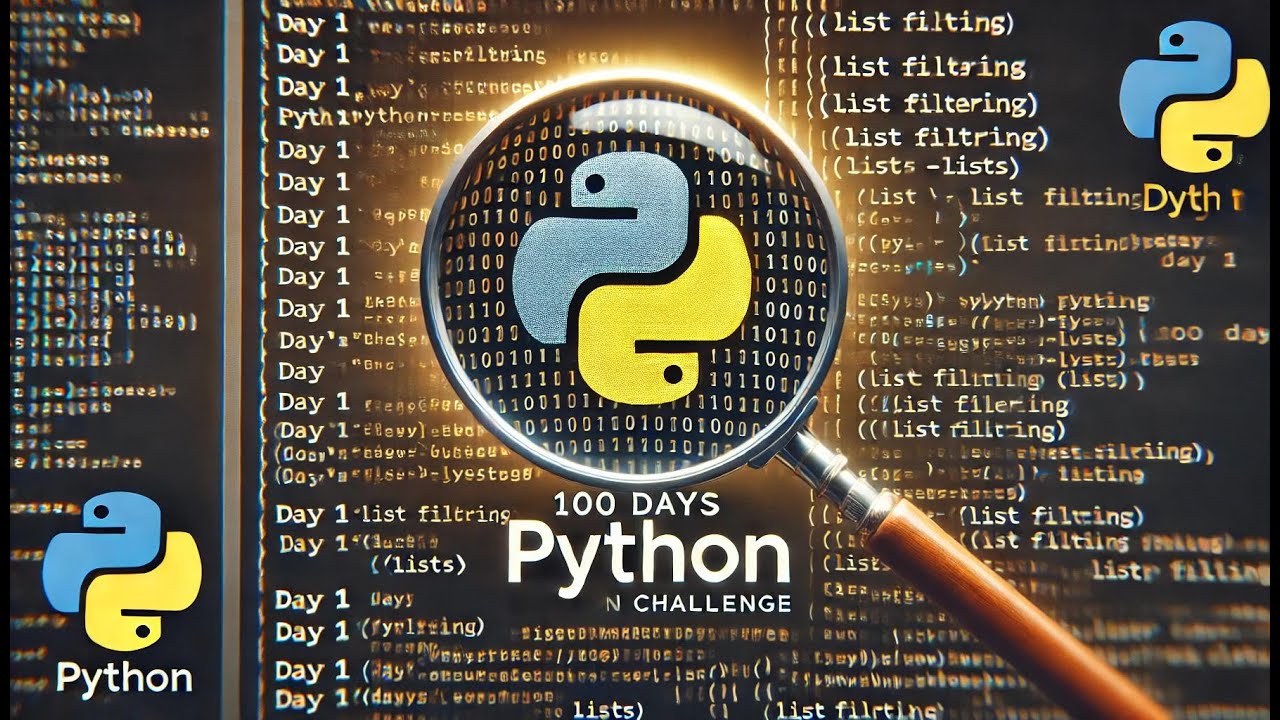 Day 1 Of 100 Days Of Python Programming List Filtering Youtube 7058
