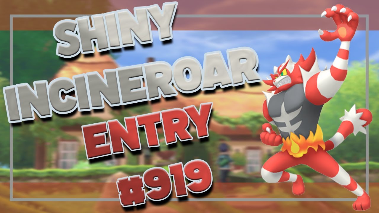 Shiny Litten/Incineroar from SWSH Masuda Method! Shiny Living Dex #919 ...