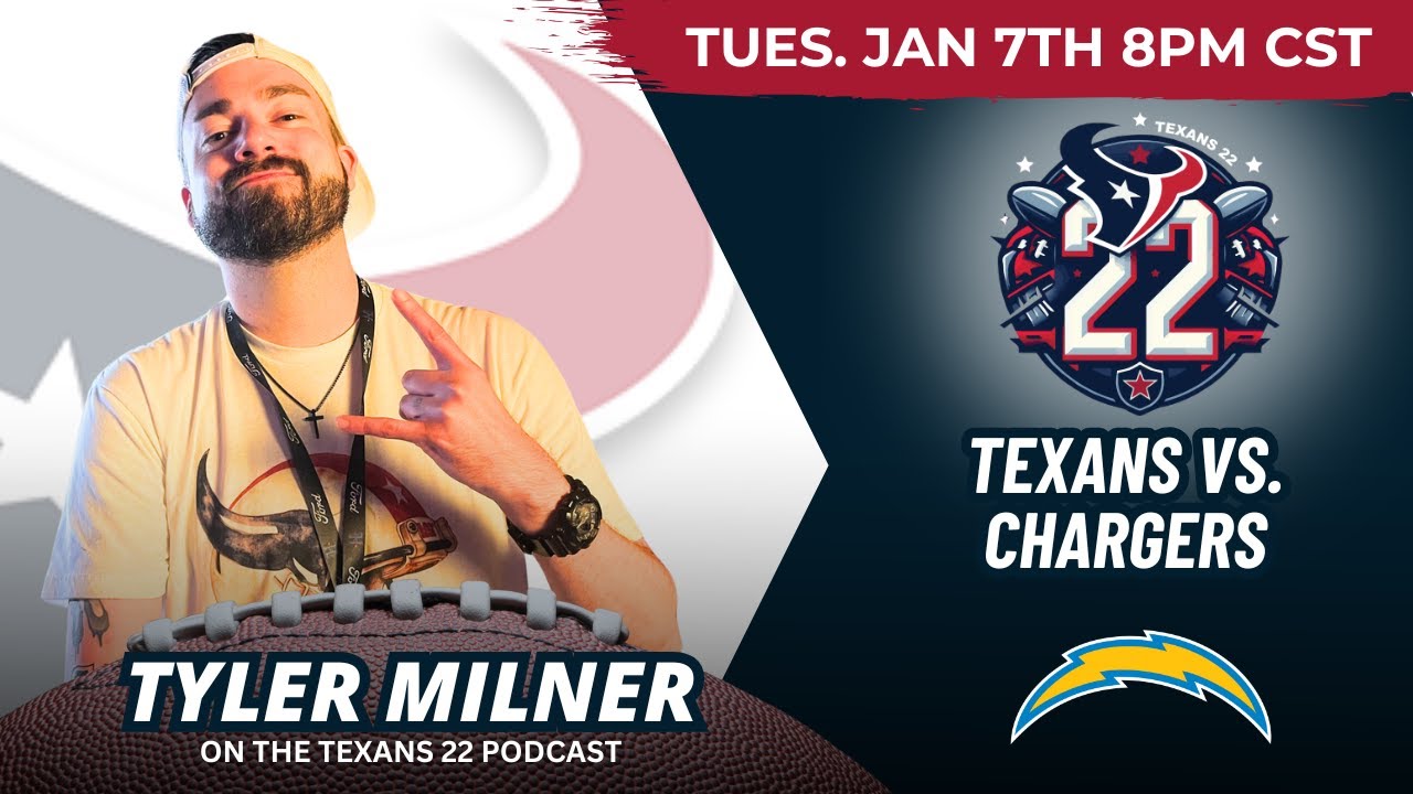 Texans Vs. Chargers game preview with Tyler Milner from SportsRadio 610 ...