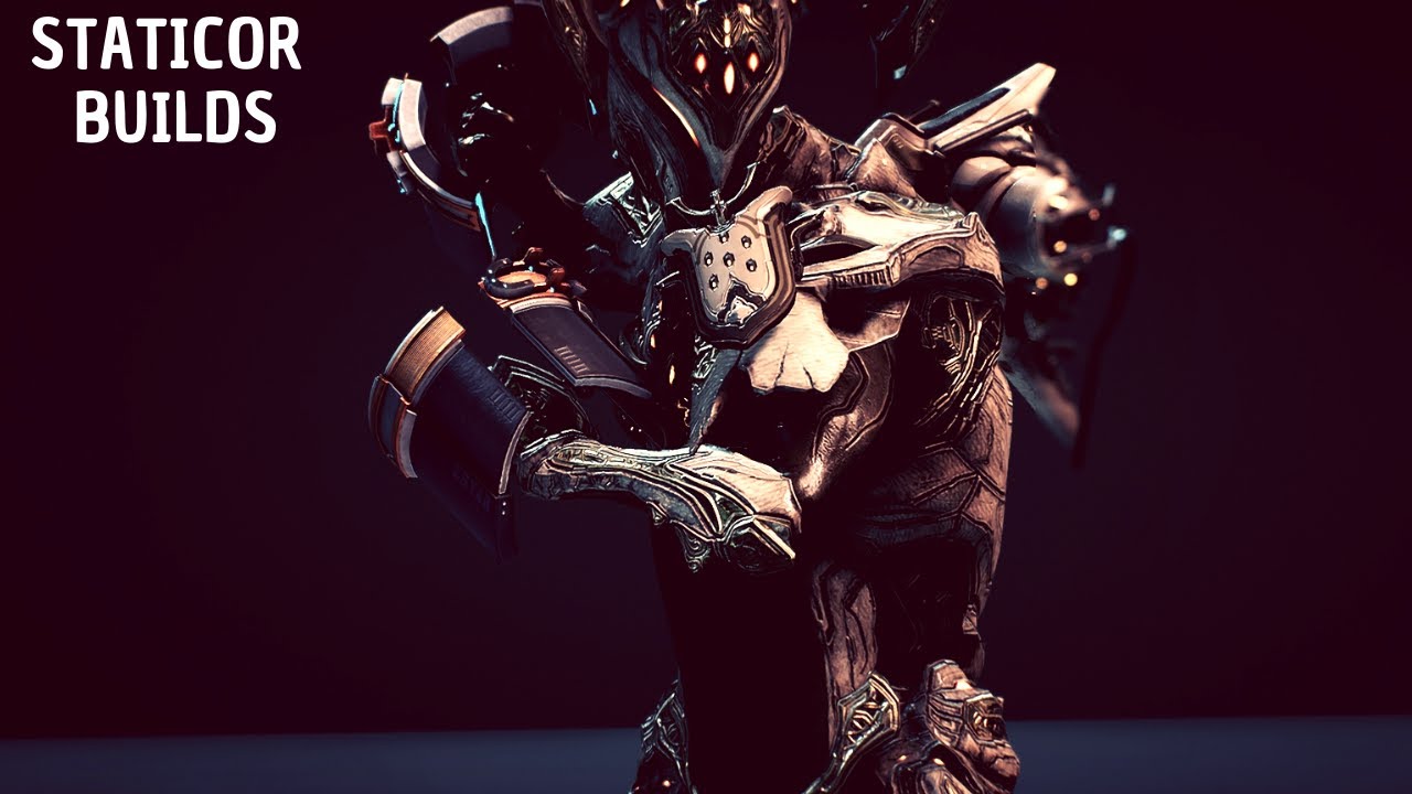 Warframe | Staticor ENDGAME builds [FR] - YouTube