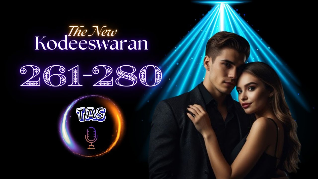 Ep : 261-280︱THE NEW KODEESWARAN︱#pocketfmtamil #tamilaudionovels - YouTube