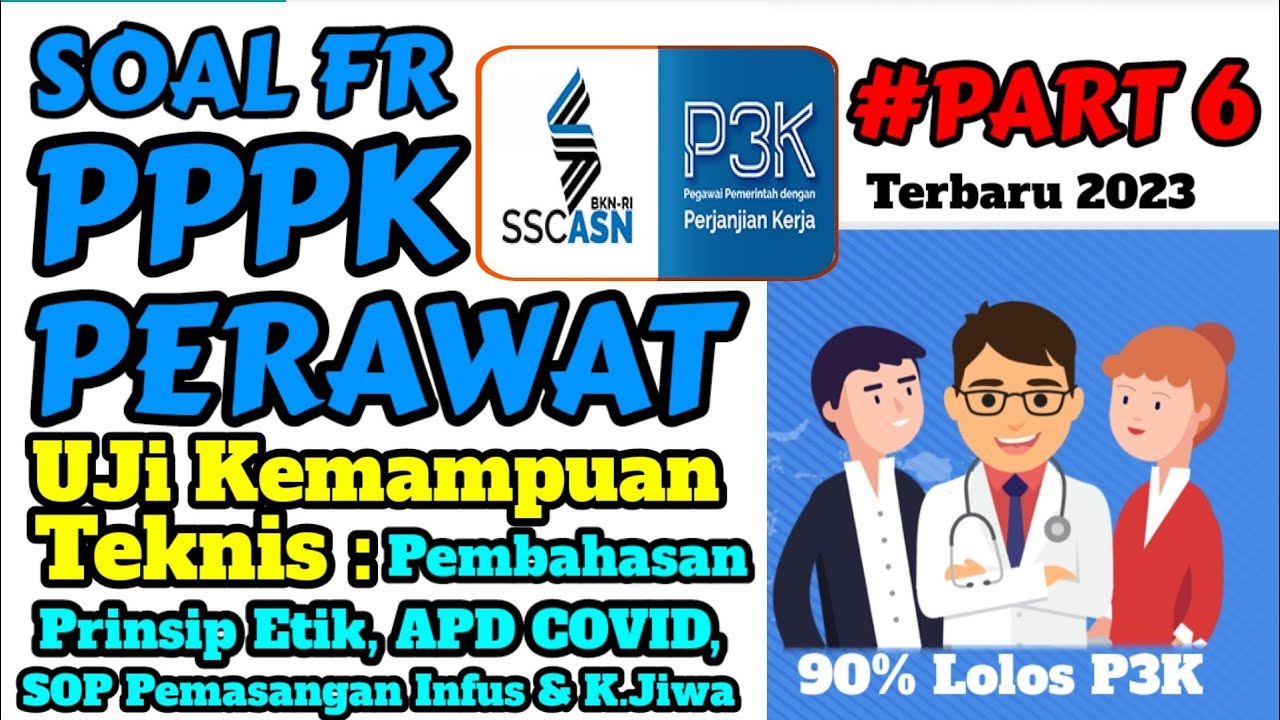 Soal P3K perawat terbaru 2023 || Prinsip Etik, APD COVID, SOP ...