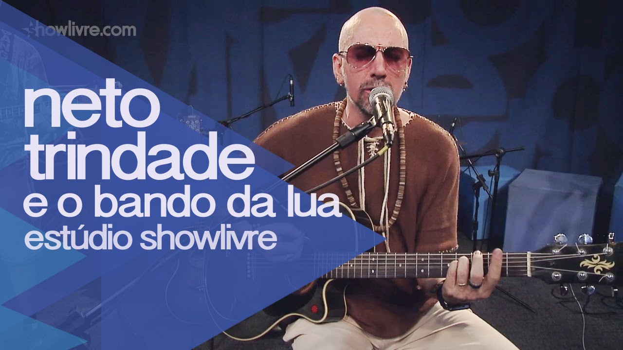 "Uma canção" - Neto Trindade e o Bando da Lua no Estúdio Showlivre 2015 ...