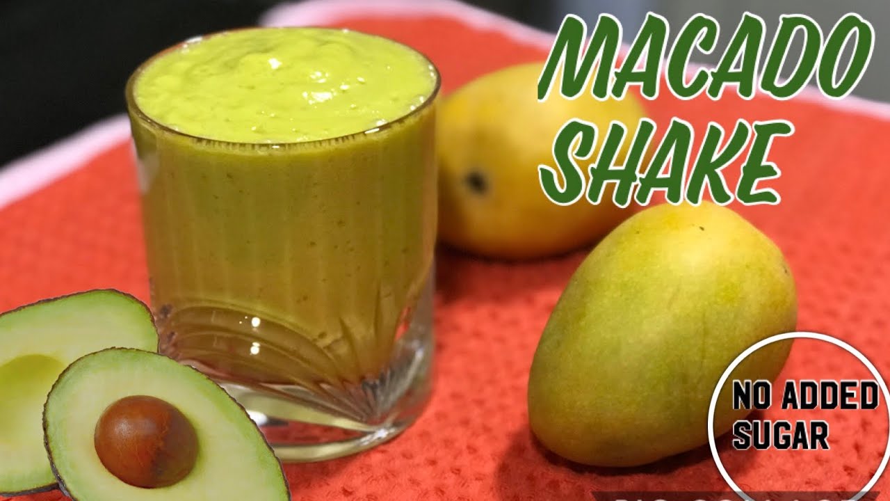 Macado Shake | Mango + Avacado Shake | Healthy & Nutritious.. - YouTube