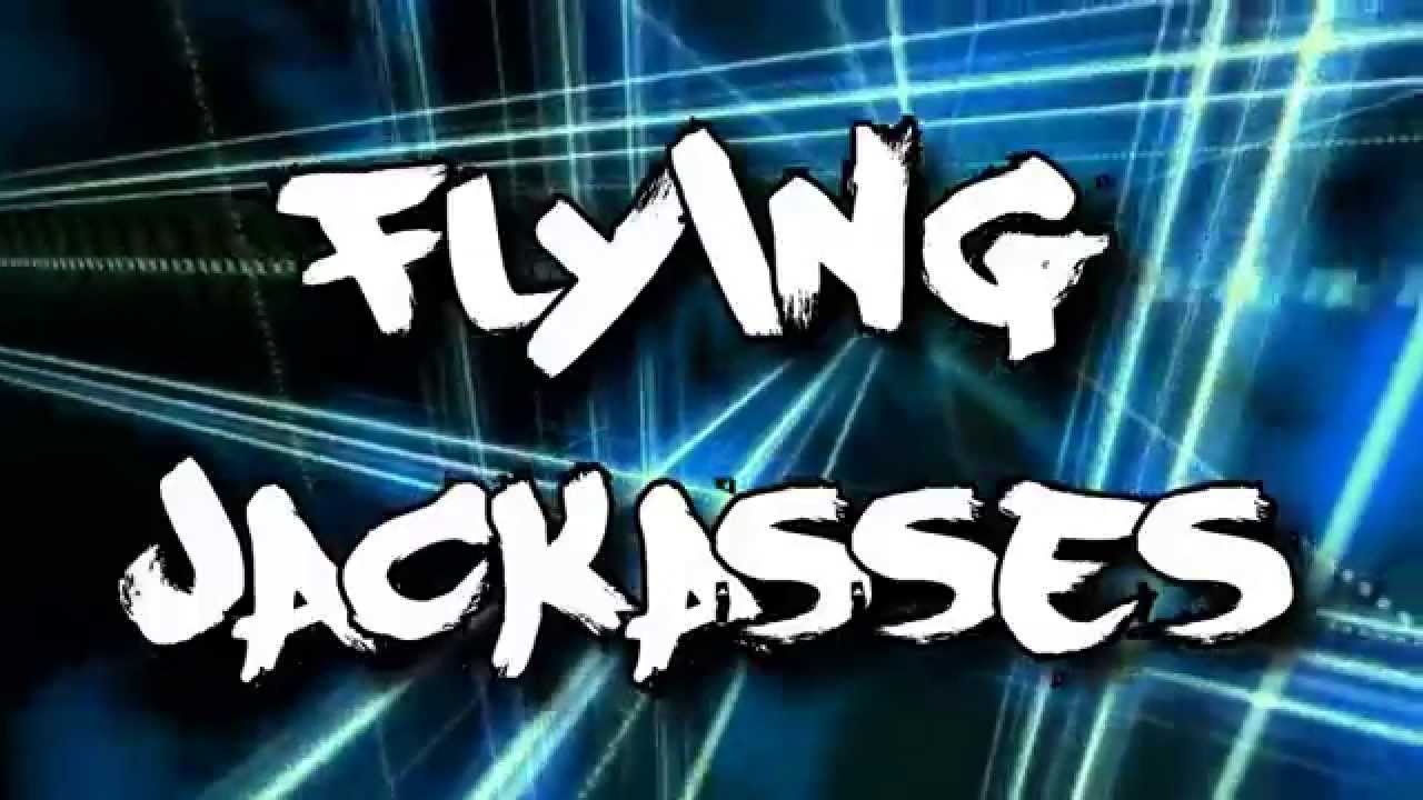 Flying Jackass Entrance Video - YouTube