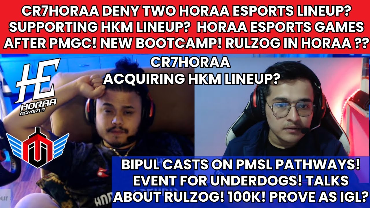@cr7horaaYT DENY HORAA ESPORTS SECOND LINEUP! SUPPORTING HKM?RULZ IN ...