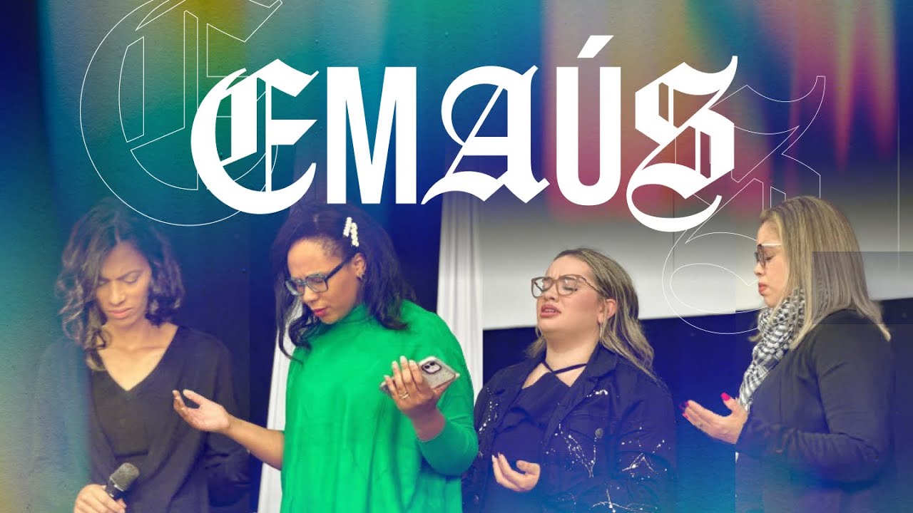 EMAÚS // Prb. Carol Batista, Prb. Juliana Sandner, Prb. Sarah Assis e ...