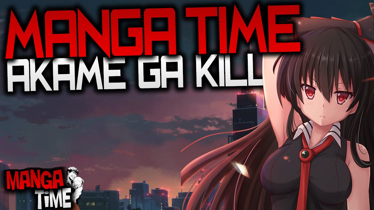 [FR] MANGA TIME - EPISODE 11 : AKAME GA KILL (RED EYES SWORD) ANIME ...