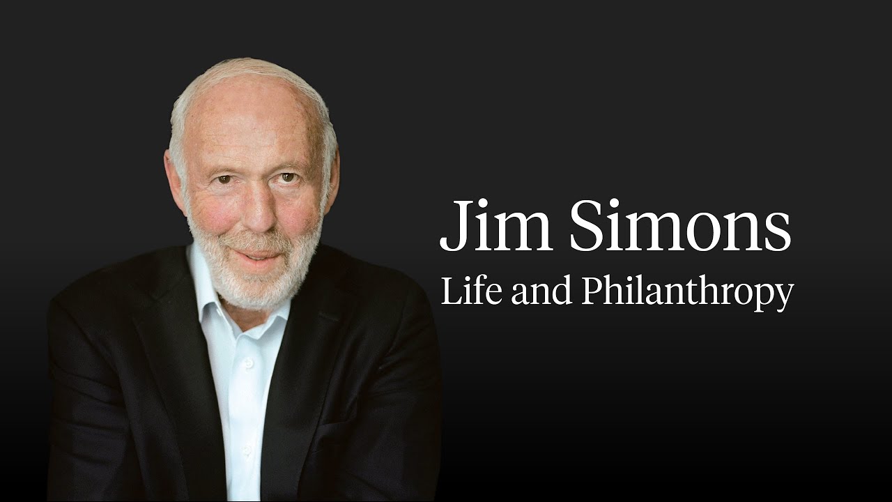 Jim Simons: Life and Philanthropy - YouTube